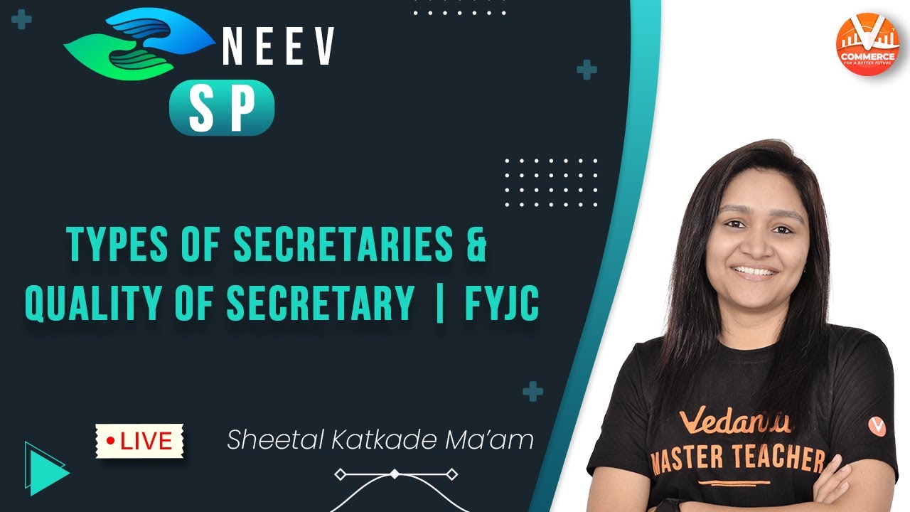 Types of Secretaries & Quality of Secretary (L-2) | FYJC SP | MH Board ...