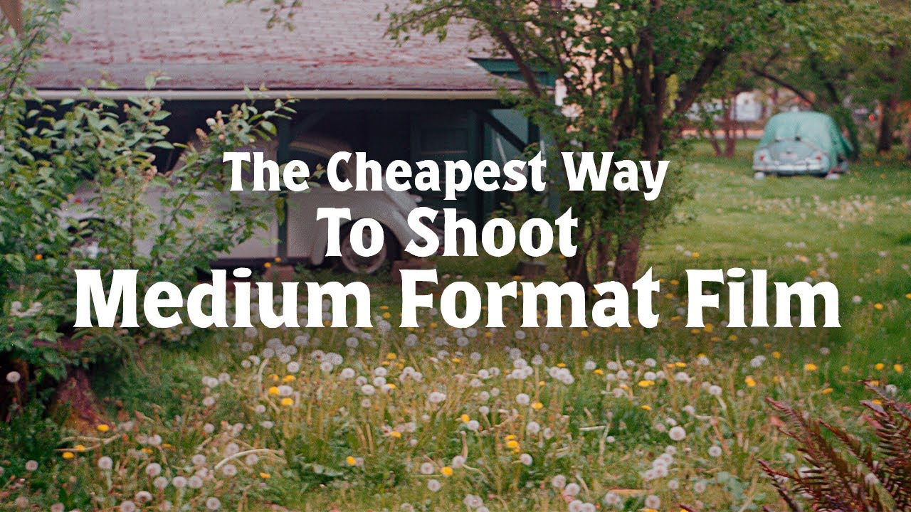The Cheapest Way To Shoot Medium Format Film - YouTube