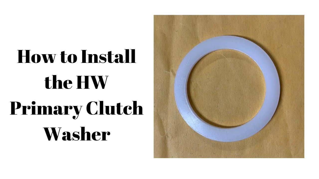 How to install the Hunterworks Primary Clutch Washer - YouTube