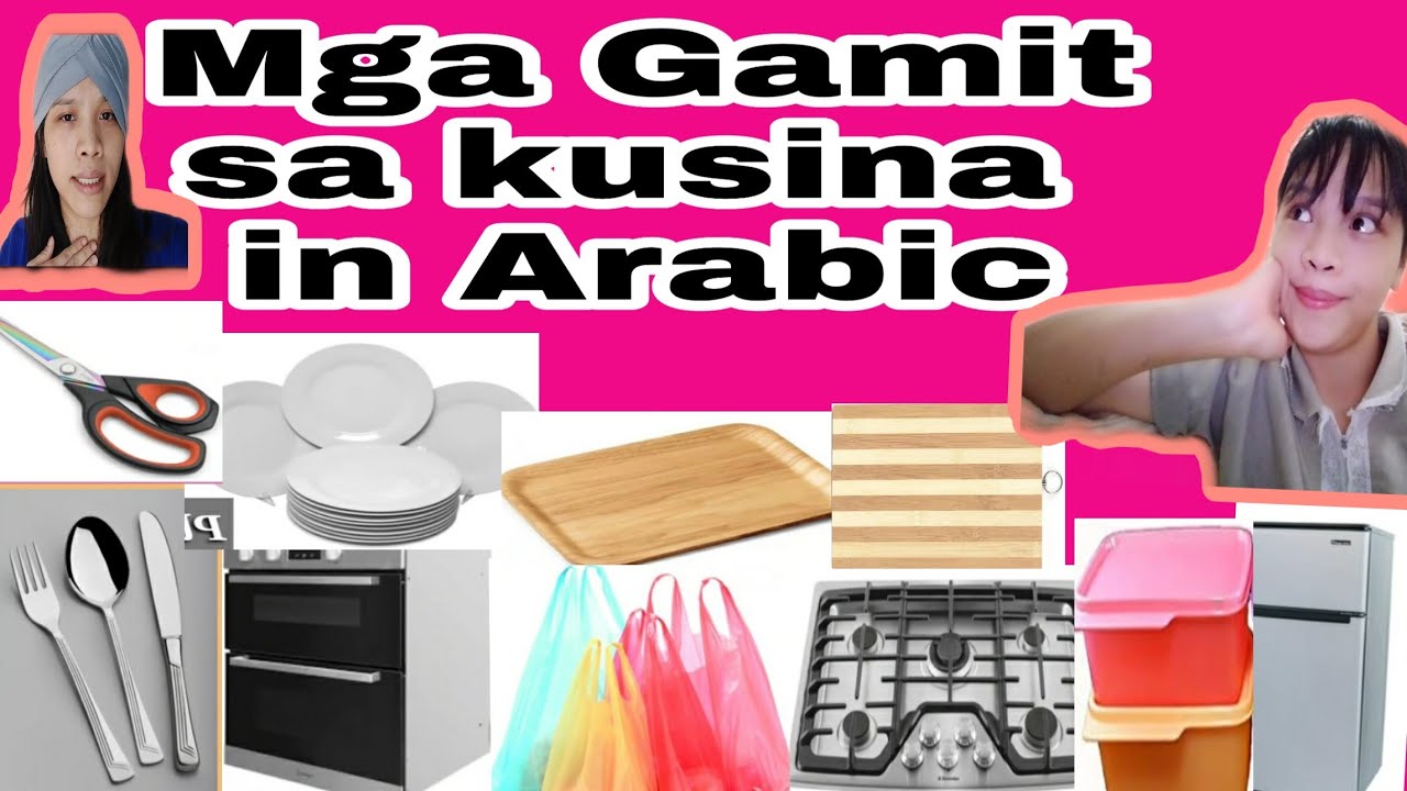 10 BASIC NA GAMIT SA KUSINA TRANSLATE TAGALOG to ARABIC/JOYCLARESSBUTIL ...