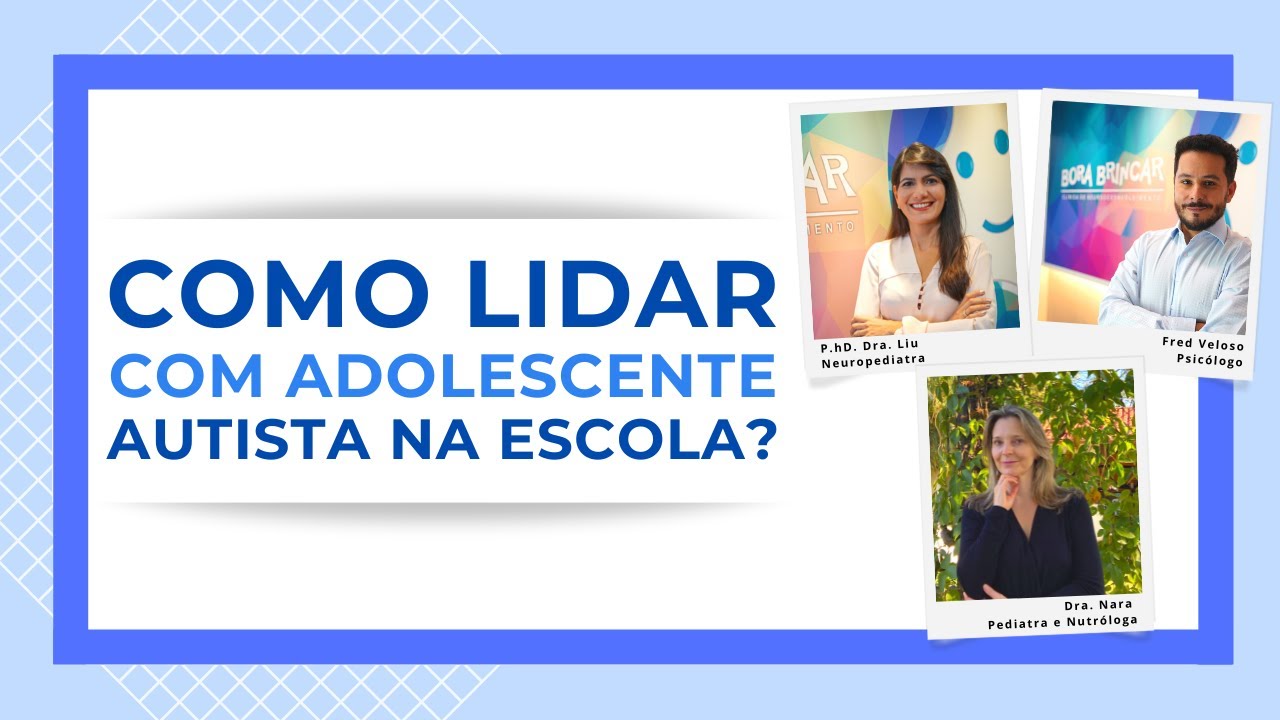 Adolescência e Autismo: Como lidar com adolescente Autista na escola ...