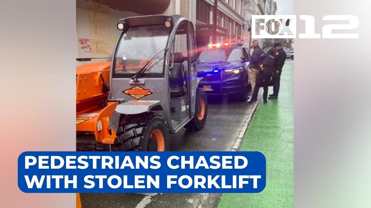 Portland man arrested after ‘chasing pedestrians’ with stolen forklift ...