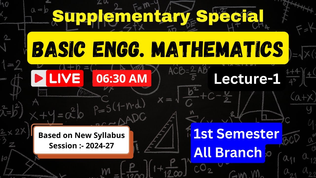 Basic Engineering Math(Supplementary Special) || 1st Semester All ...