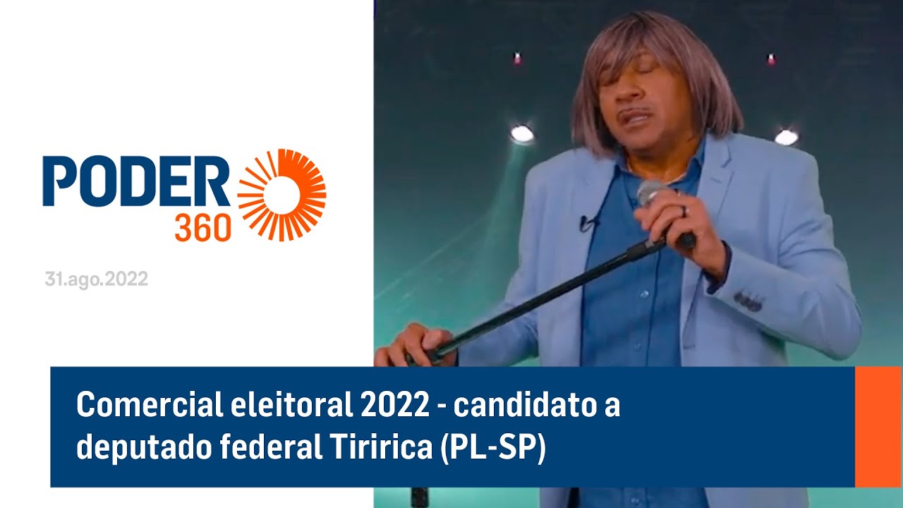 Comercial eleitoral 2022 - candidato a deputado federal Tiririca (PL-SP ...