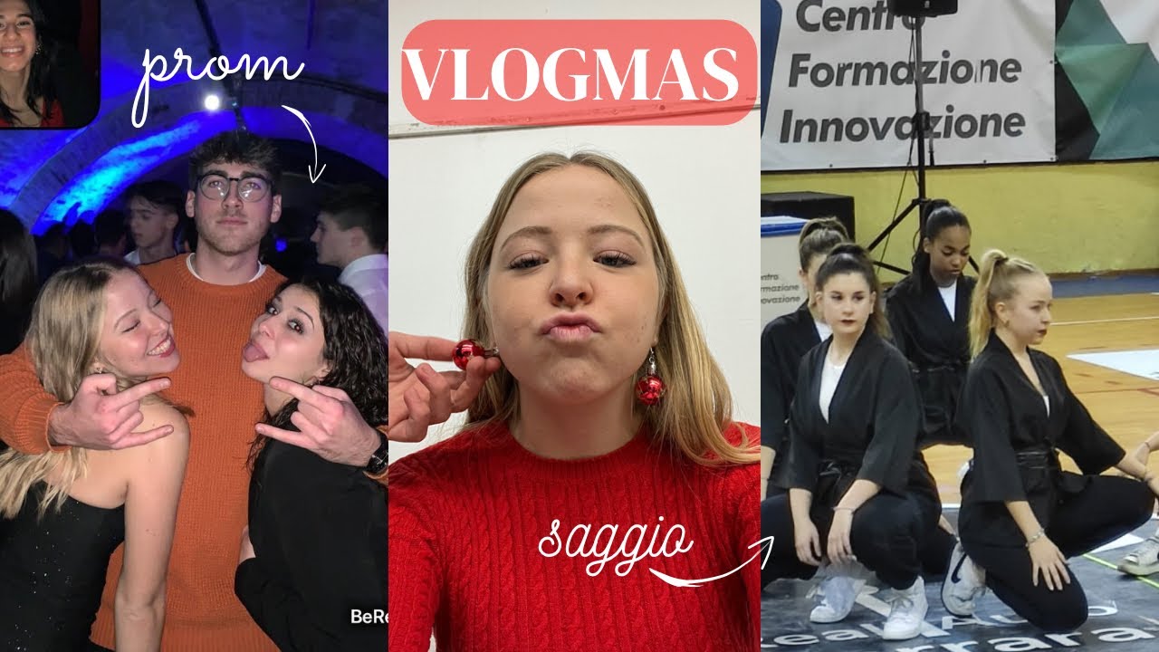 PROM DI NATALE e SAGGIO HIP HOP -vlogmas || FC - YouTube