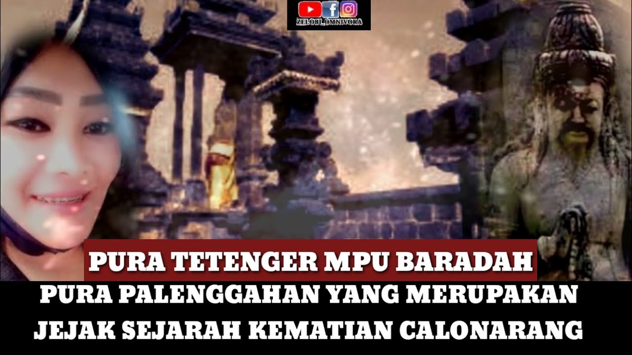 PURA TETENGER MPU BARADAH DI KEDIRI JAWA TIMUR TERANGKAN JEJAK KEMATIAN ...