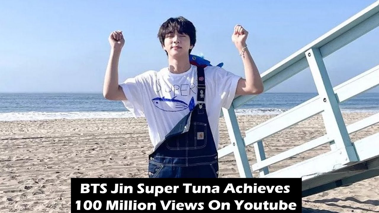 BTS Jin Super Tuna Achieves 100 Million Views On Youtube; Armys Say ...
