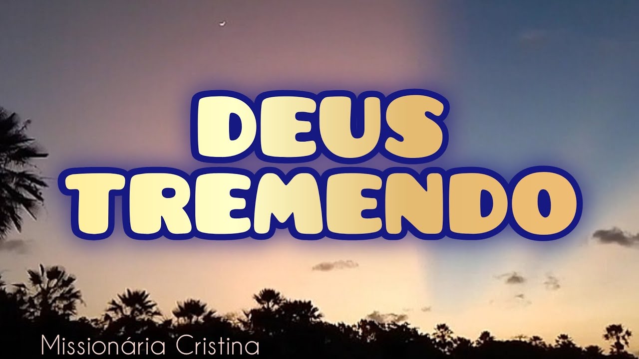 DEUS TREMENDO | Missionária Cristina | Cover Shirley Carvalhaes - YouTube