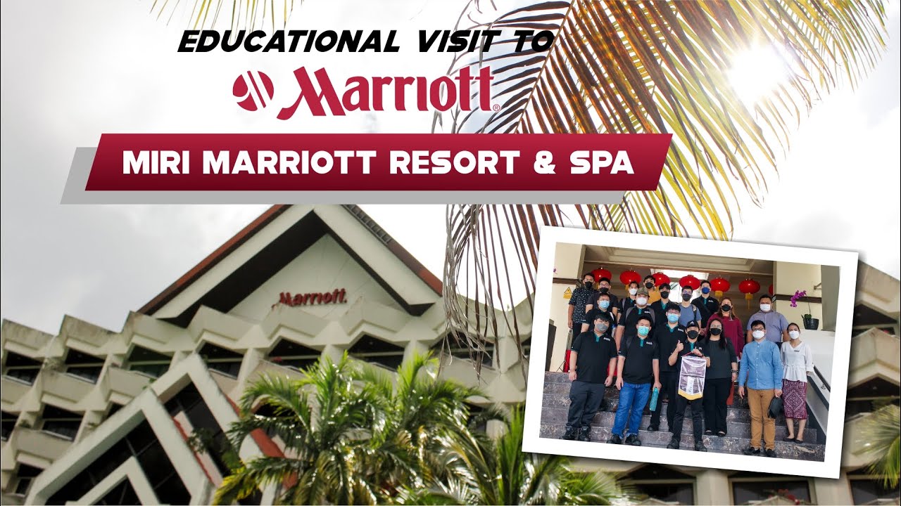 20220118 Educational Visit to the Miri Marriott Resort & Spa - YouTube