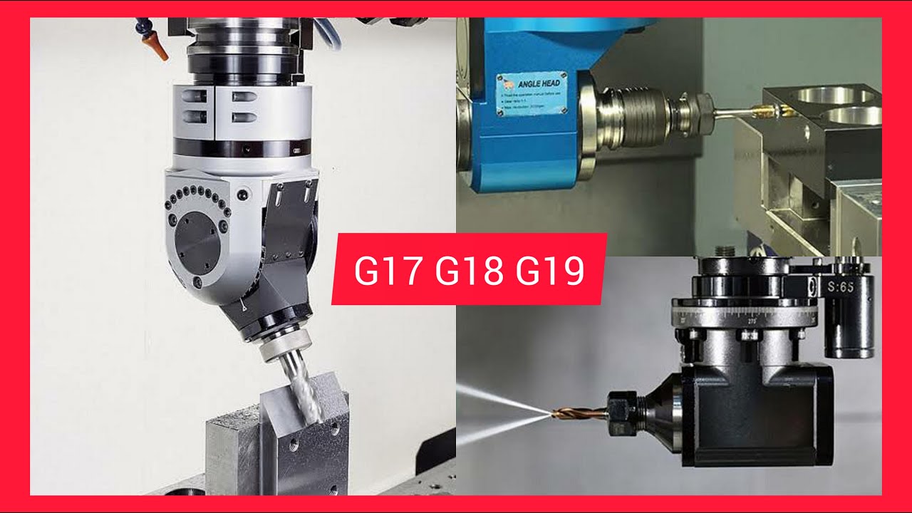How to do G17 G18 G19 Angle Head Drilling program - NC4U - CNC Training ...