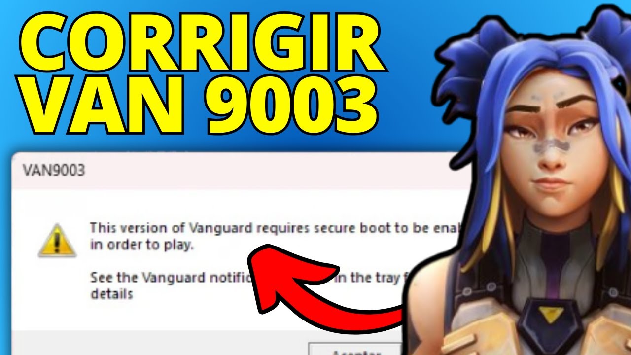 Como corrigir o código de erro VAN 9003 no Valorant - YouTube