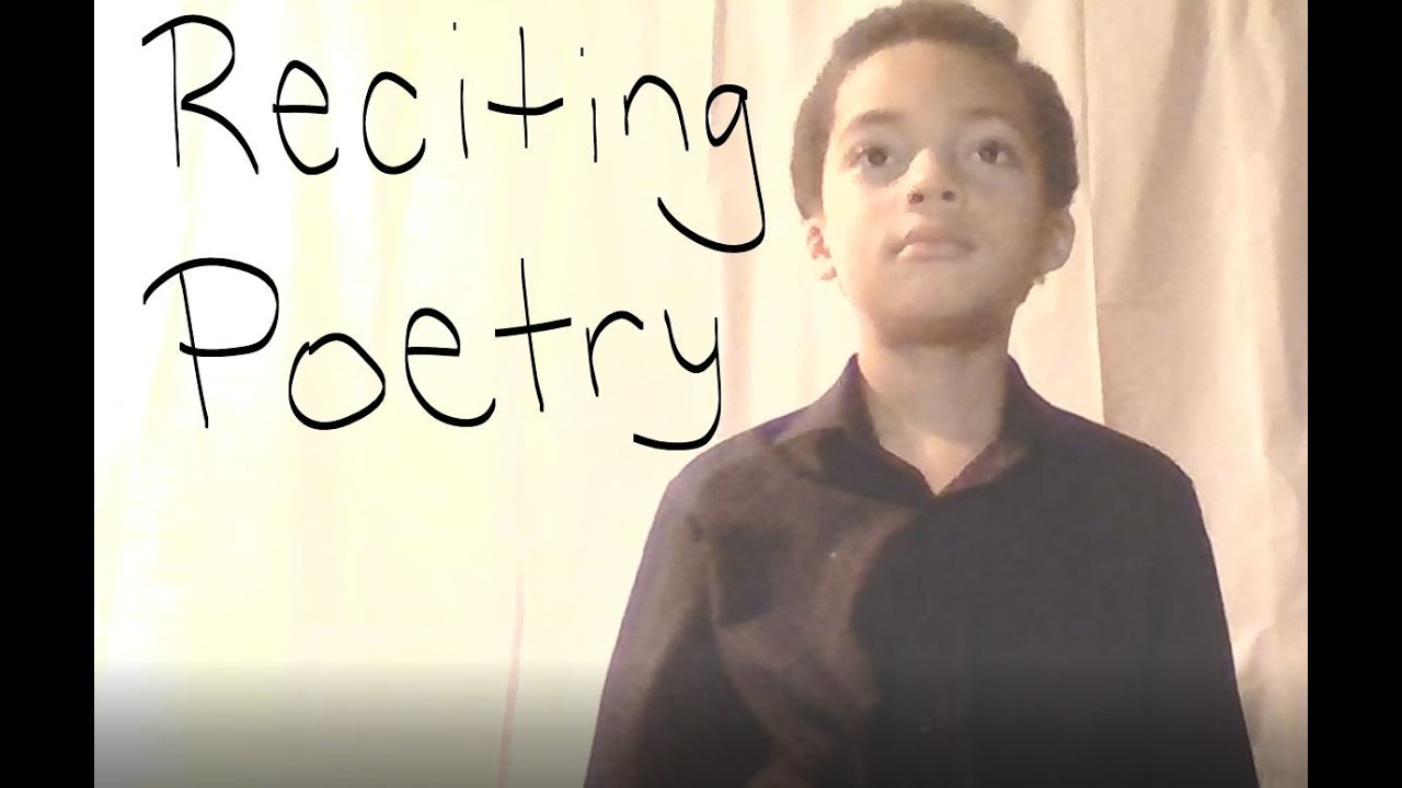 Reciting Poetry - YouTube