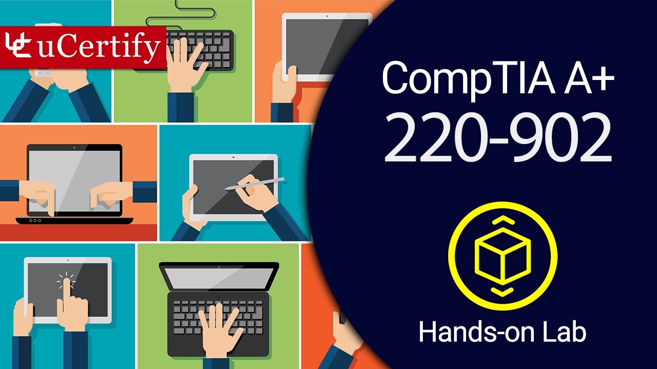 CompTIA A+ 220-902 Lab - YouTube