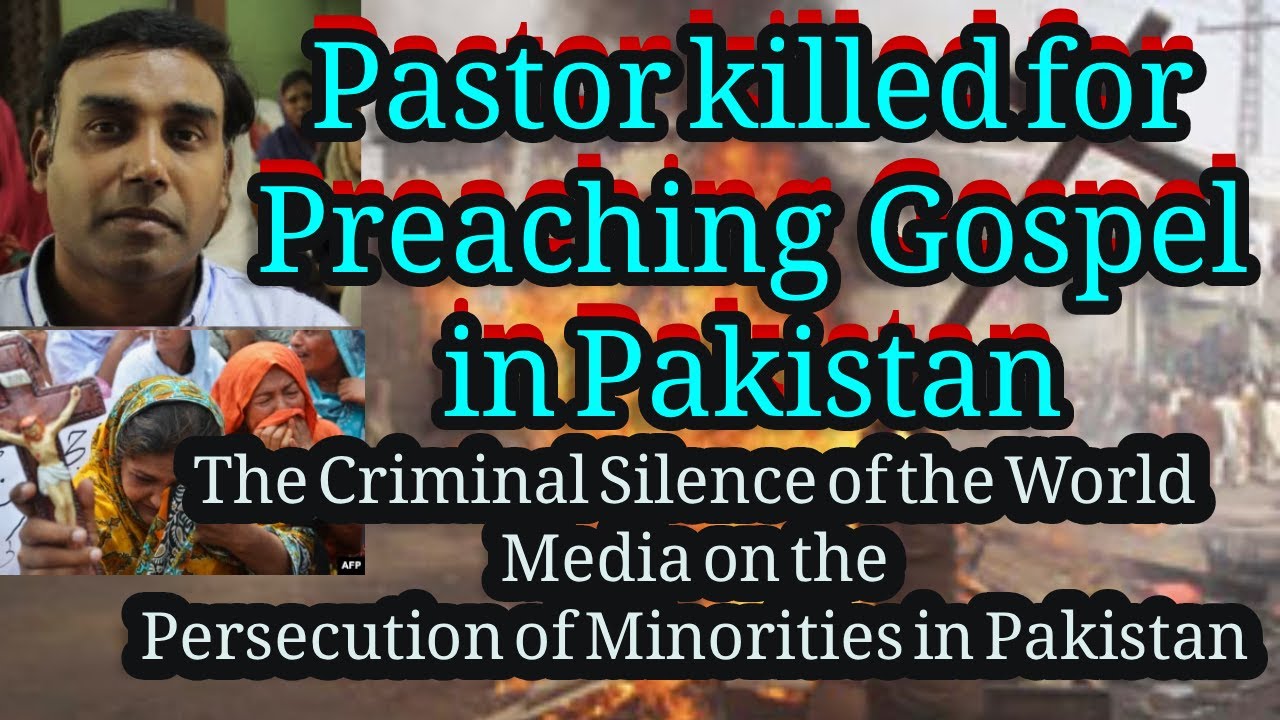 Pakistan: Killing Fields for Christians - Pastor Killed for Preaching ...