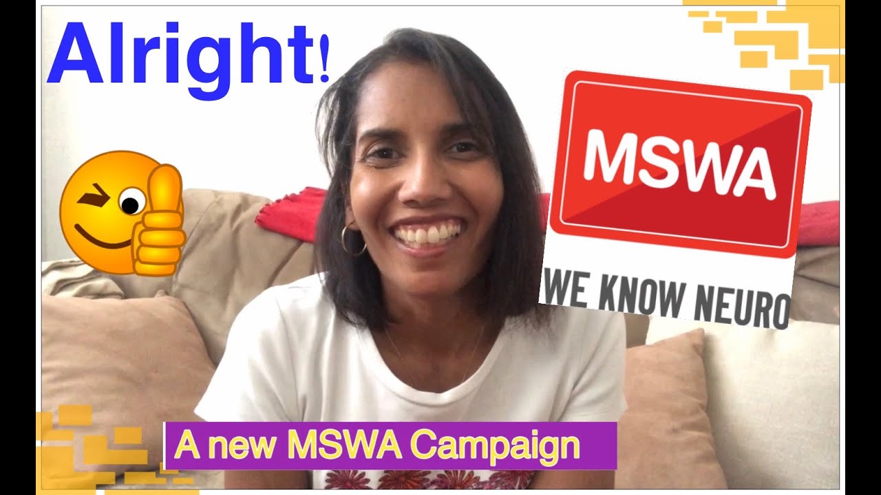 A new MSWA Campaign. Living my best life. We know Neuro MSWA - YouTube