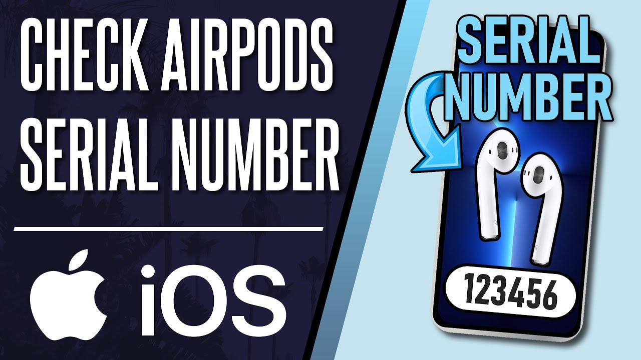 How to Check AirPods Serial Number on iPhone (iOS) - YouTube