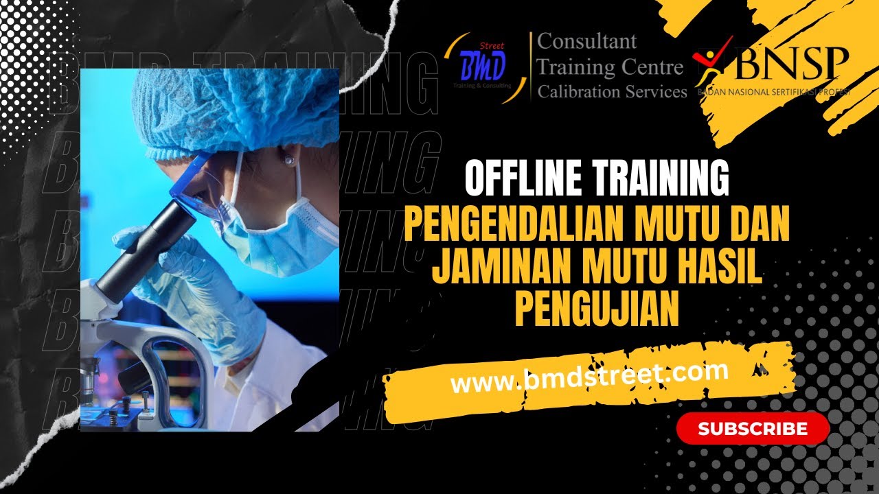 Offline Training Pengendalian Mutu dan Jaminan Mutu Hasil Pengujian - BMD Training Centre - YouTube