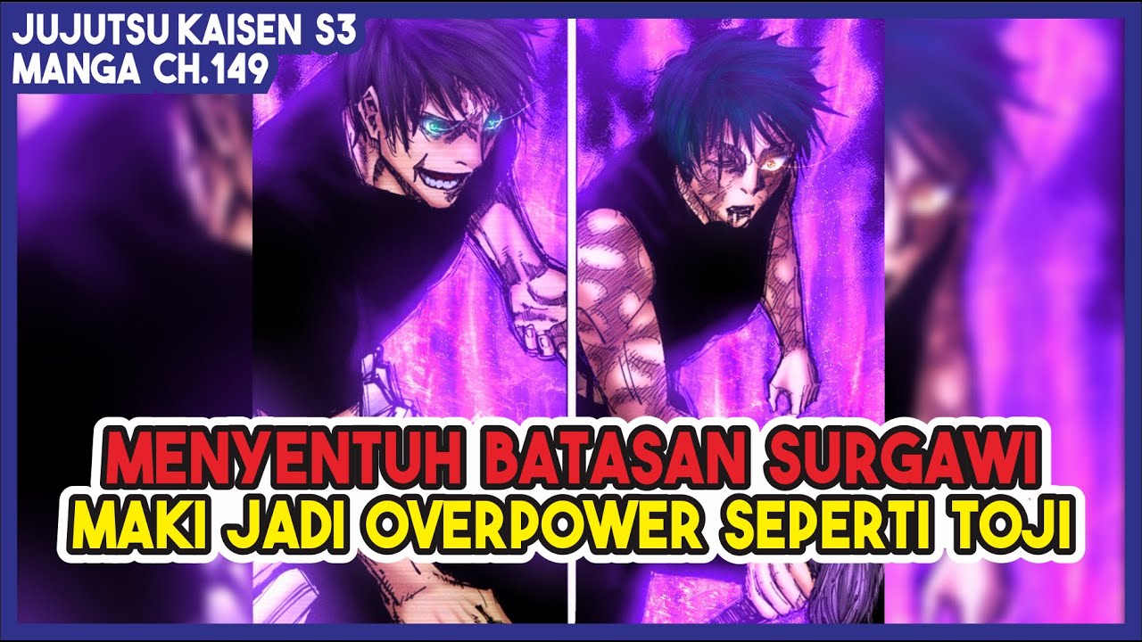 JJK (149) | BATASAN SURGAWI!!! Maki Bangkit dan Mendapatkan Kekuatan ...