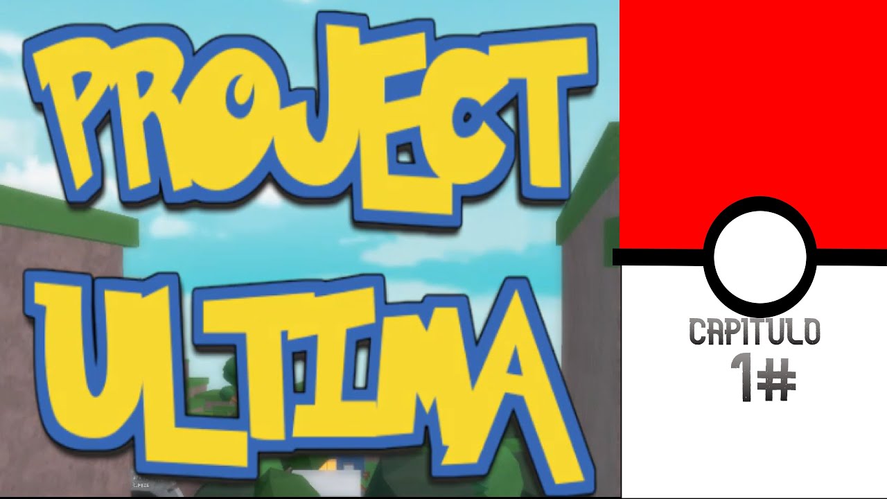 jugando project ultima roblox (capitulo 1) - YouTube
