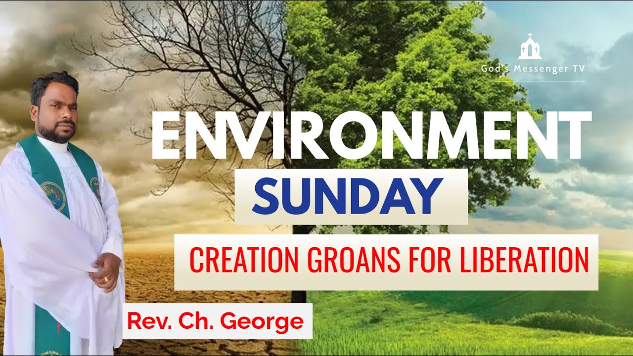 Environment Sunday : Creation Groans for Liberation - YouTube