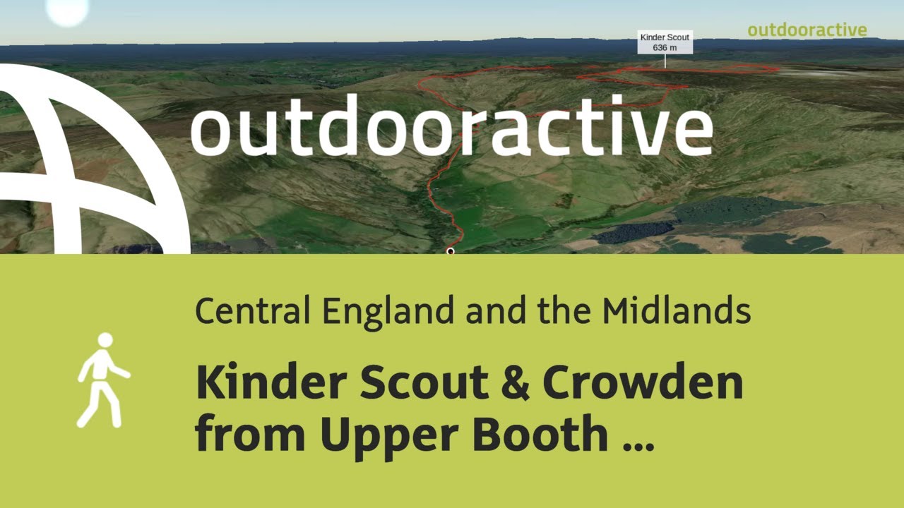 Kinder Scout & Crowden from Upper Booth campsite - YouTube