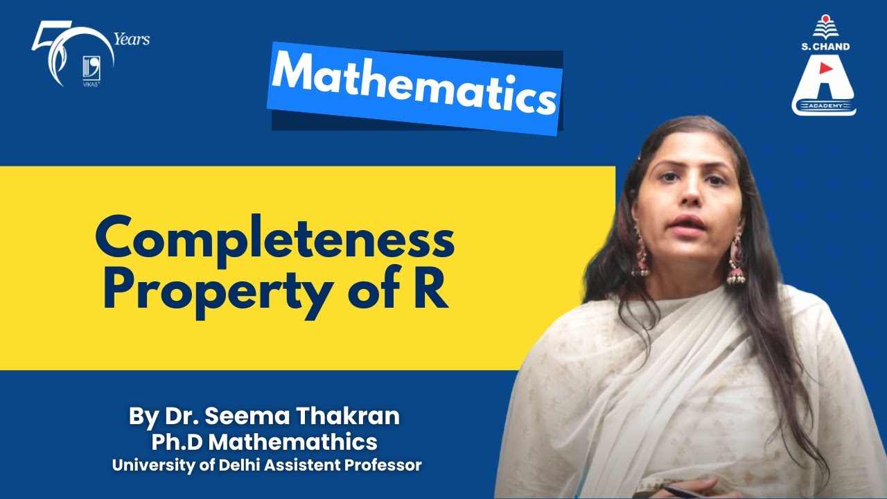 Completeness Property of R | Mathematics | S Chand Academy - YouTube