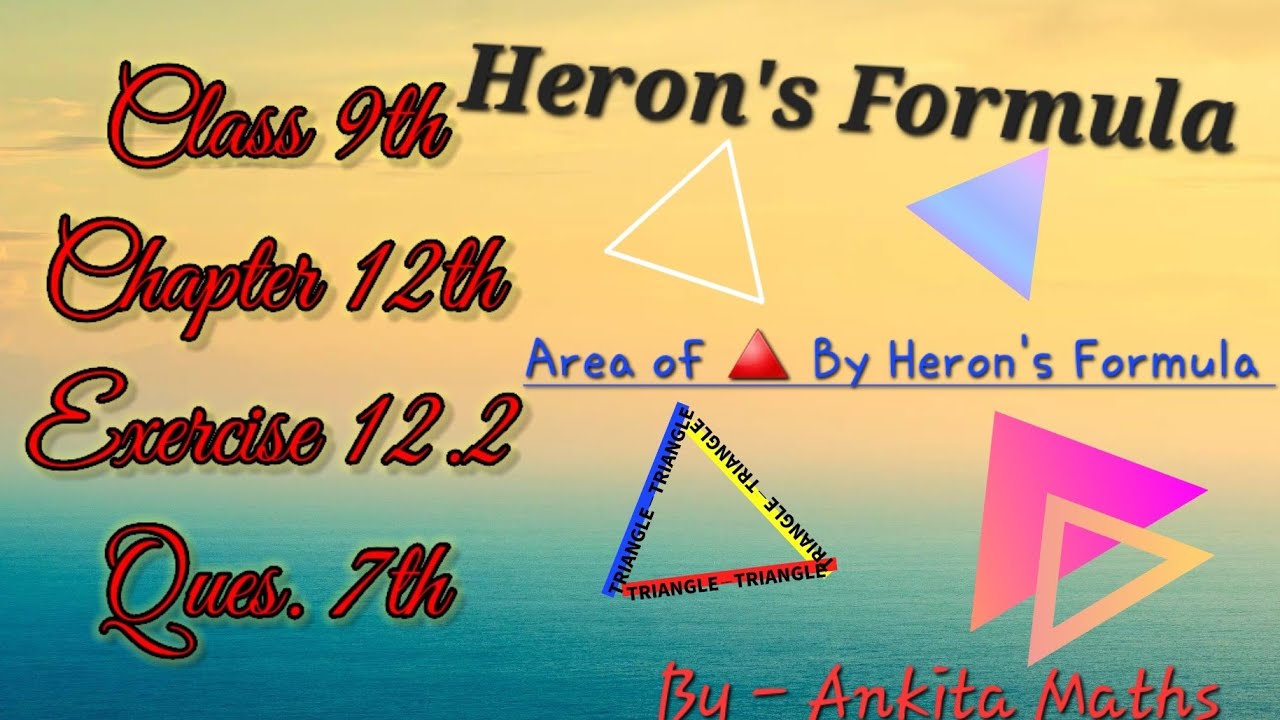 NCERT Class 9th Chapter 12th "Heron's Formula" Exercise 12.2 # Ques ...