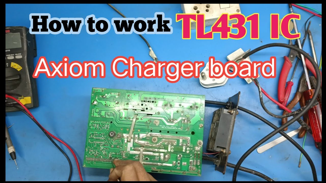 Axiom Charger How to work TL431 in charger board #AbhinavElectronics ...