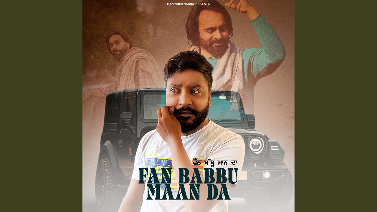 Fan Babbu Mann Da - YouTube