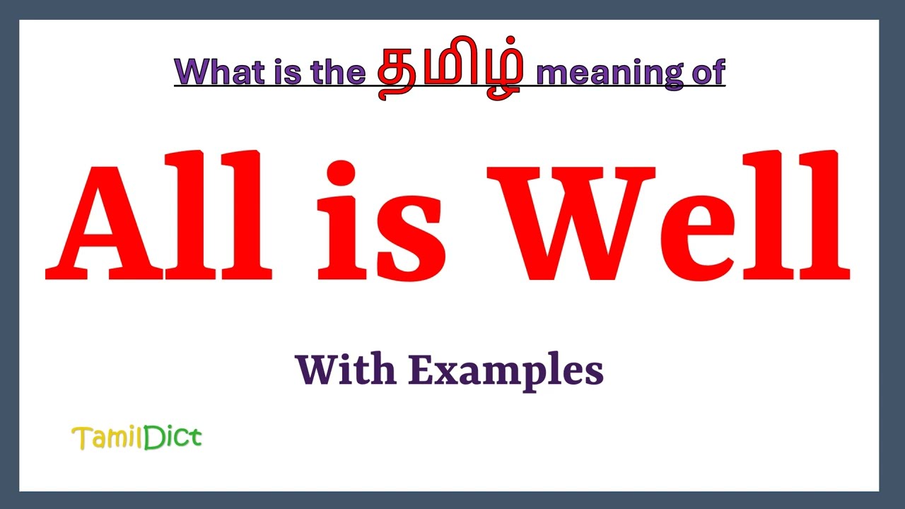 All Is Well Meaning In Tamil All Is Well In Tamil All Is Well In All Is Well Meaning In Tamil All Is Well In Tamil All Is Well In