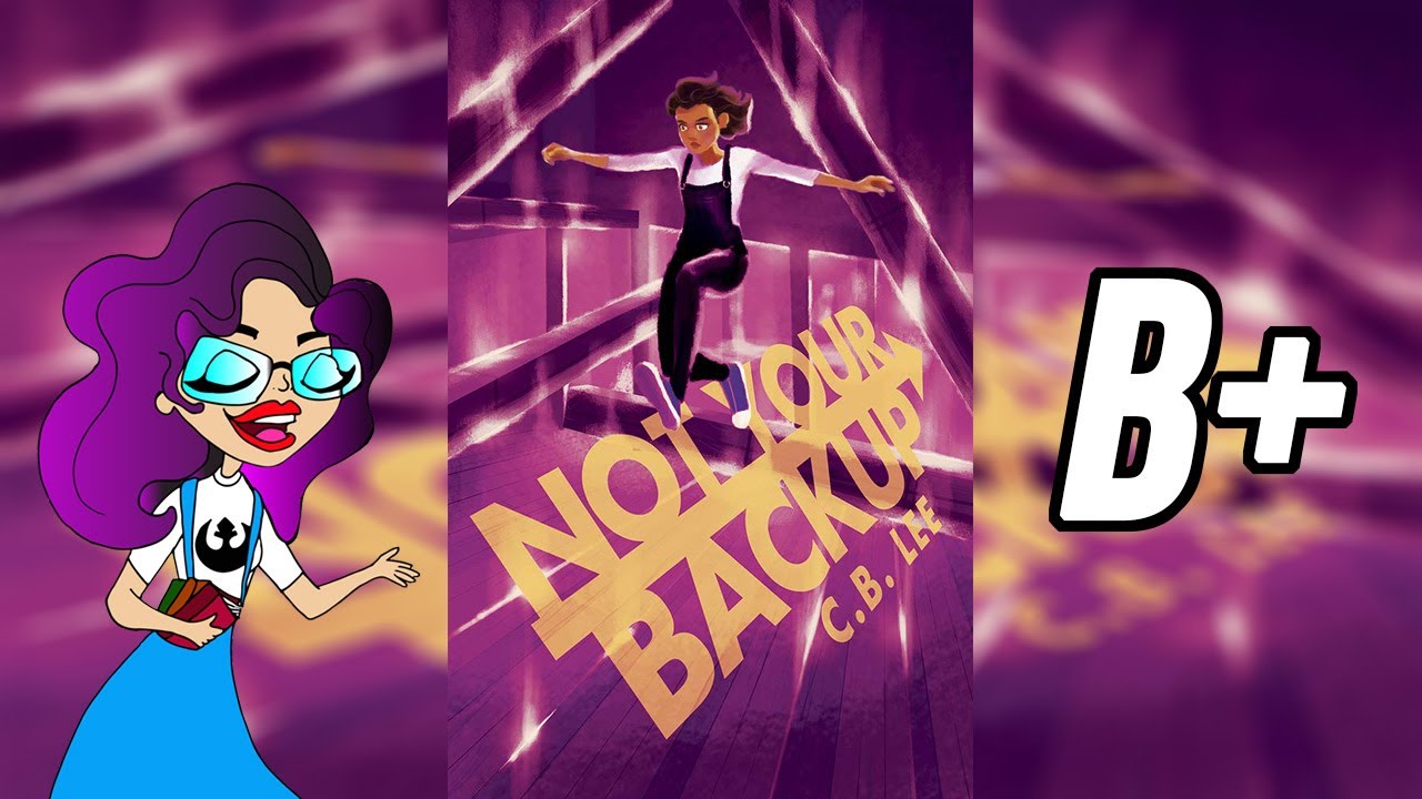 Not Your Backup | Spoiler Free Book Review - YouTube