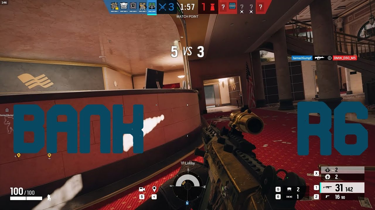 R6 : BANK ! - YouTube
