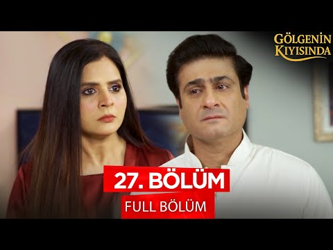 Gölgenin Kıyısında Pakistan Dizisi - Behroop 27. Bölüm  | 8 Eylül 2025 💓💫 @kanal7