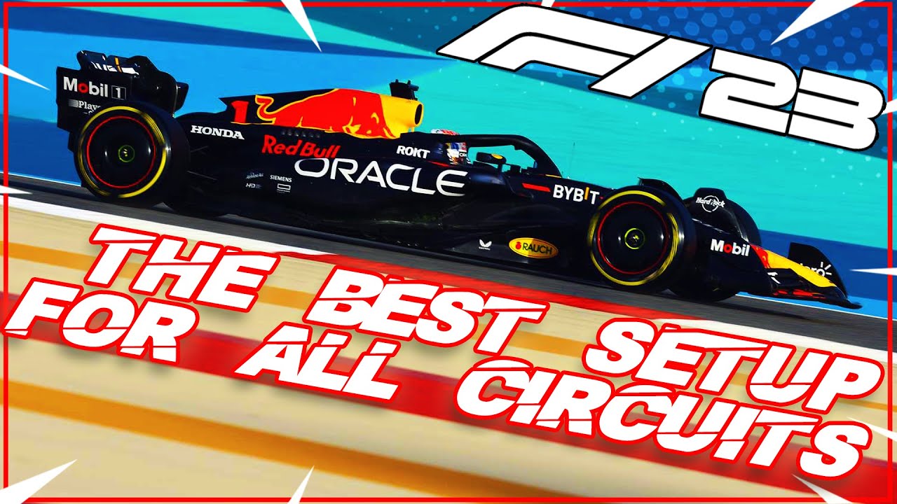 🔥 F1 23 EL MEJOR SETUP PARA CADA CIRCUITO (Settings) 🔥 - YouTube