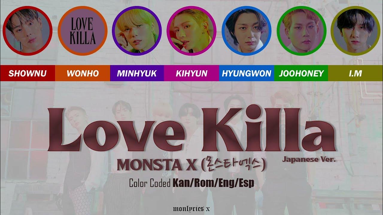 MONSTA X (몬스타엑스) - Love Killa (Japanese Version) (Color Coded Kan/Rom/Eng/Esp Lyrics) - YouTube