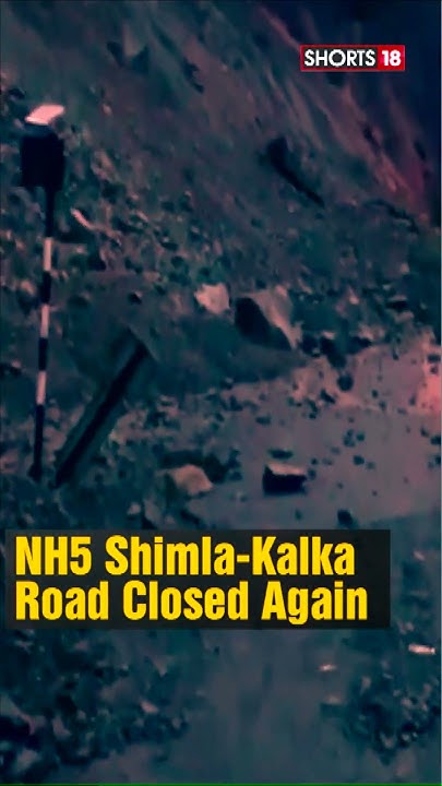 Solan Landslide | Shimla-kalka Road At Nh-5 Closed After Landslide In Himachal's Solan | #shorts ...