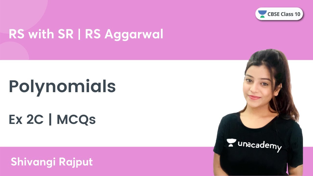 RS with SR |RS Aggarwal | Polynomials | Ex 2C | MCQs | CBSE Class 10 ...