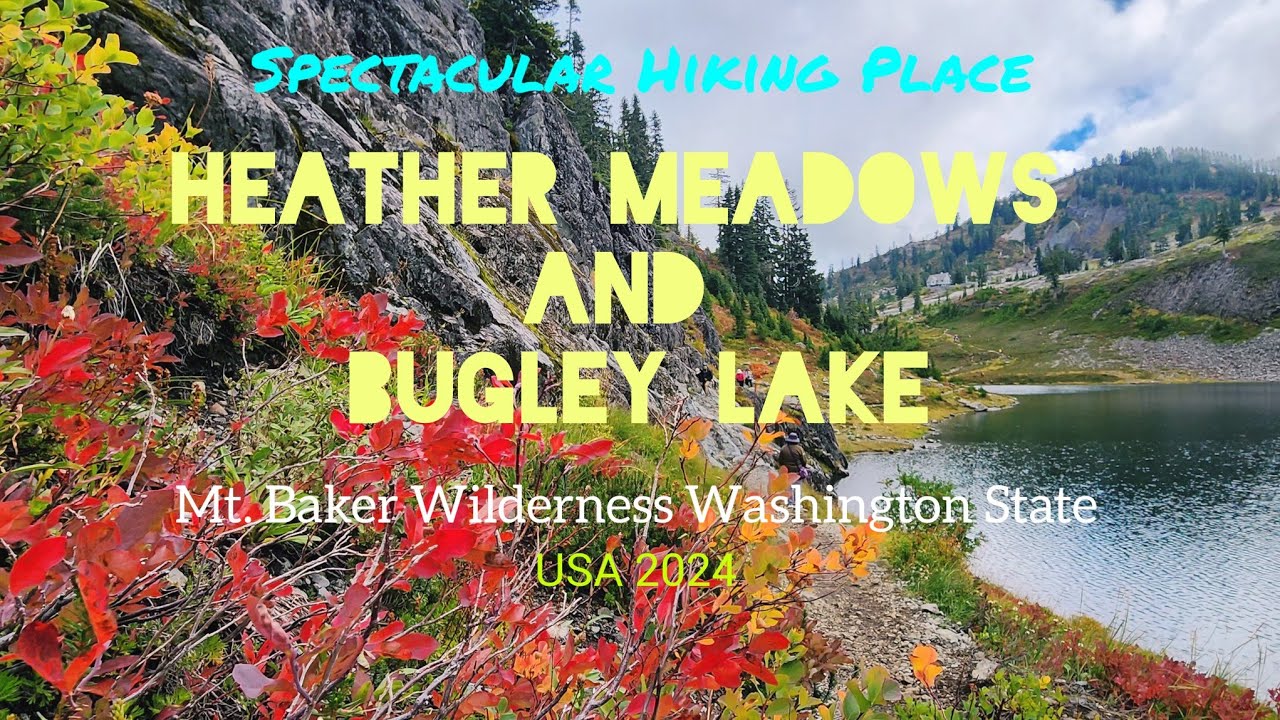 Dramatic Spectacular Fall Hike Heather Meadows and Bagley Lake WA USA ...