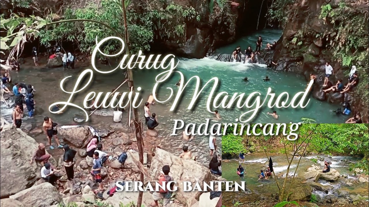 CURUG LEUWI MANGROD PADARINCANG || SERANG BANTEN - YouTube