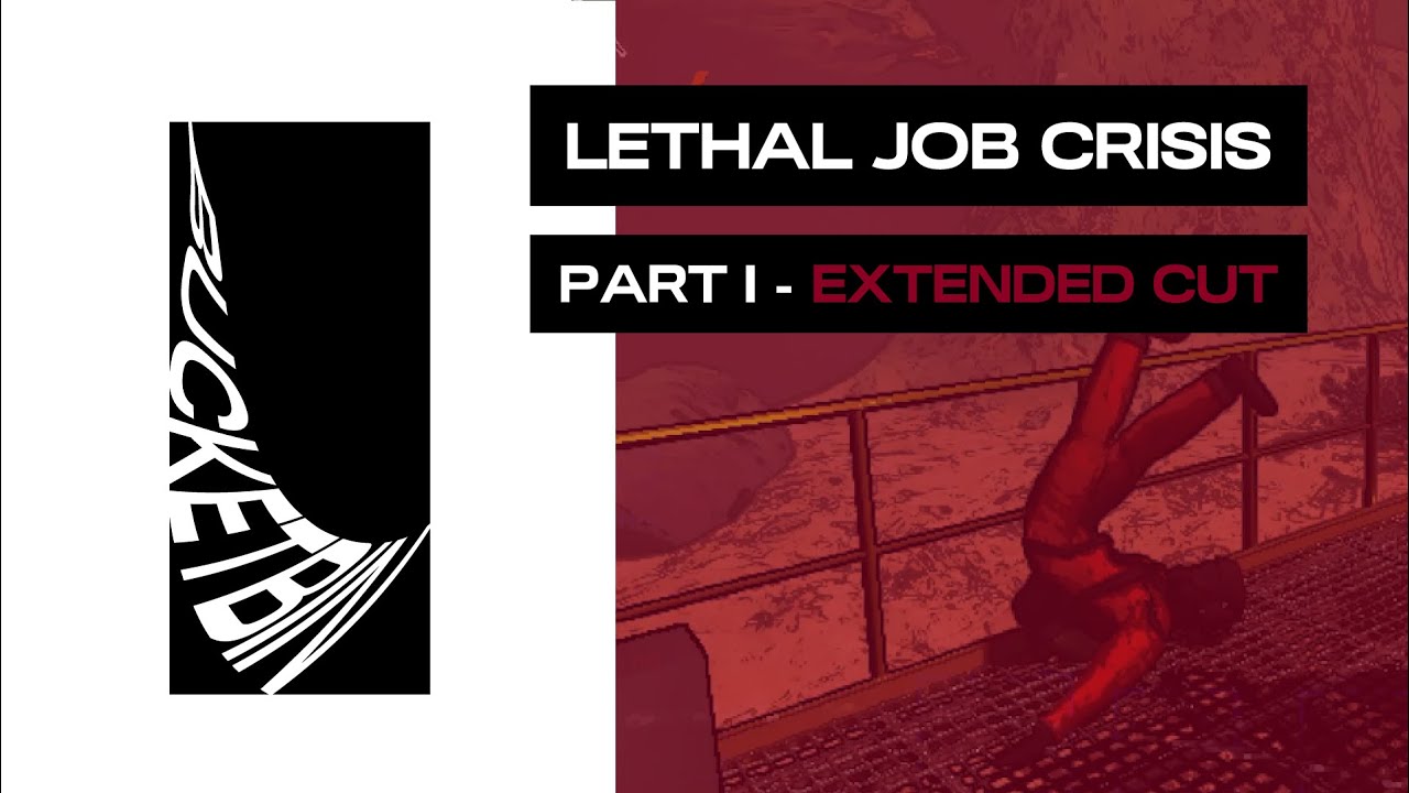 Lethal Job Crisis [Part I - Extended Cut] | Lethal Company - YouTube