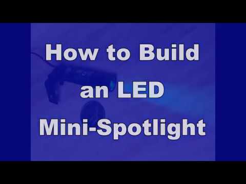 How to Build an LED Mini-Spotlight - YouTube