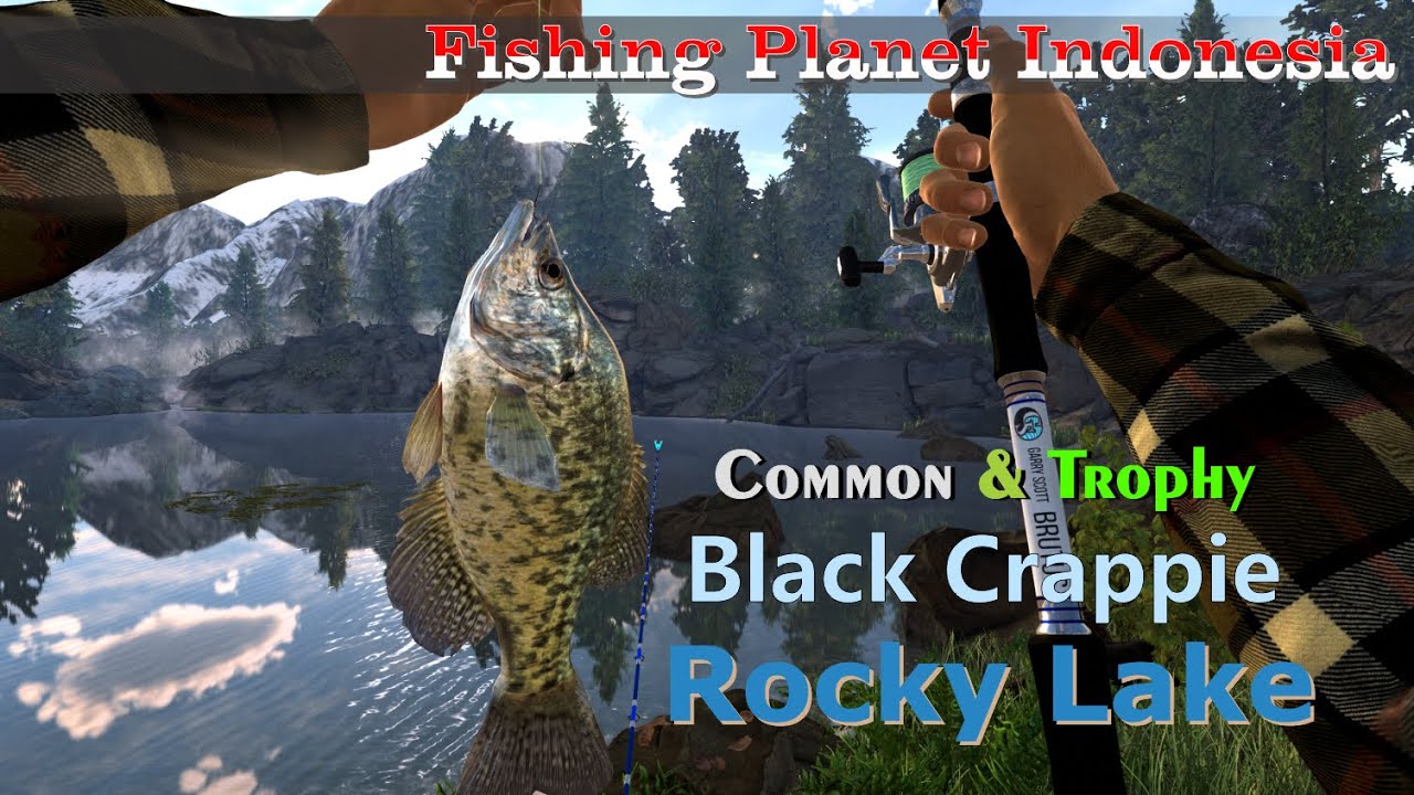 Fishing Planet Indonesia - Rocky Lake | Common & Trophy Black Crappie ...