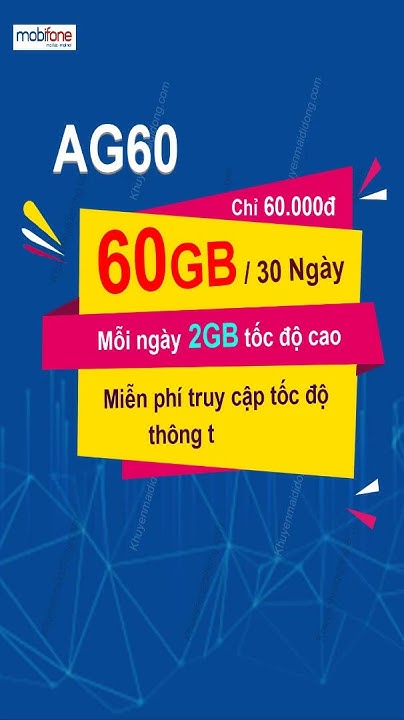 Cách đăng ký 4g mobifone 50k, 60k 1 tháng. Gói cước AG60 - YouTube