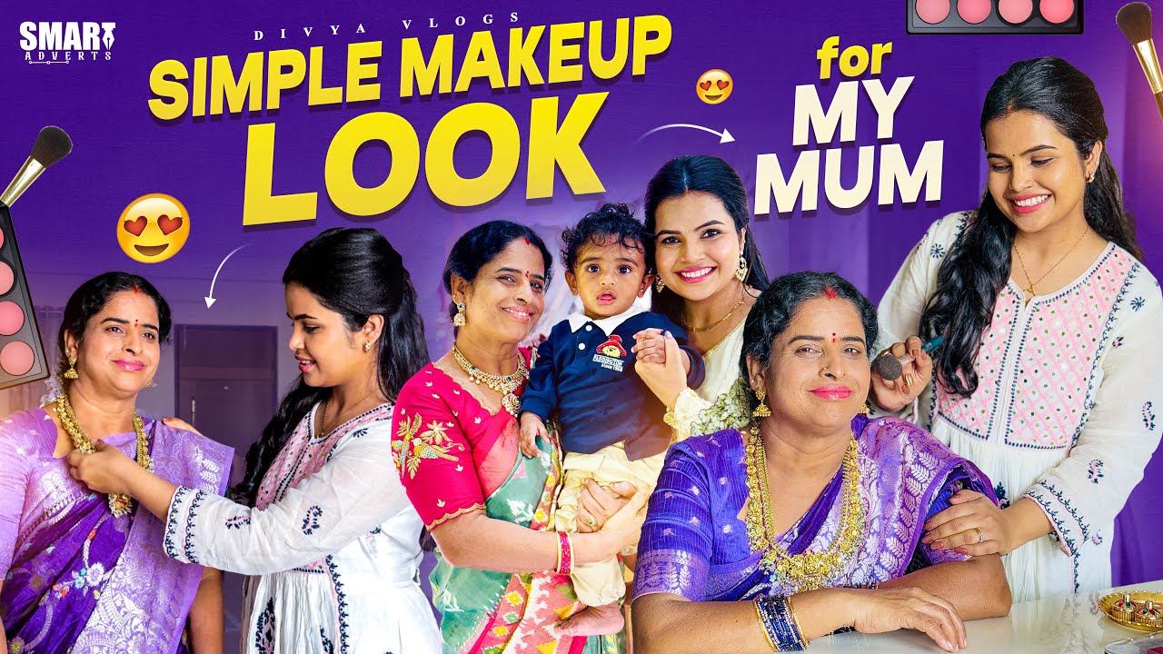 A Simple Makeup Look for My Mum || Product details || Daivik Cute ...