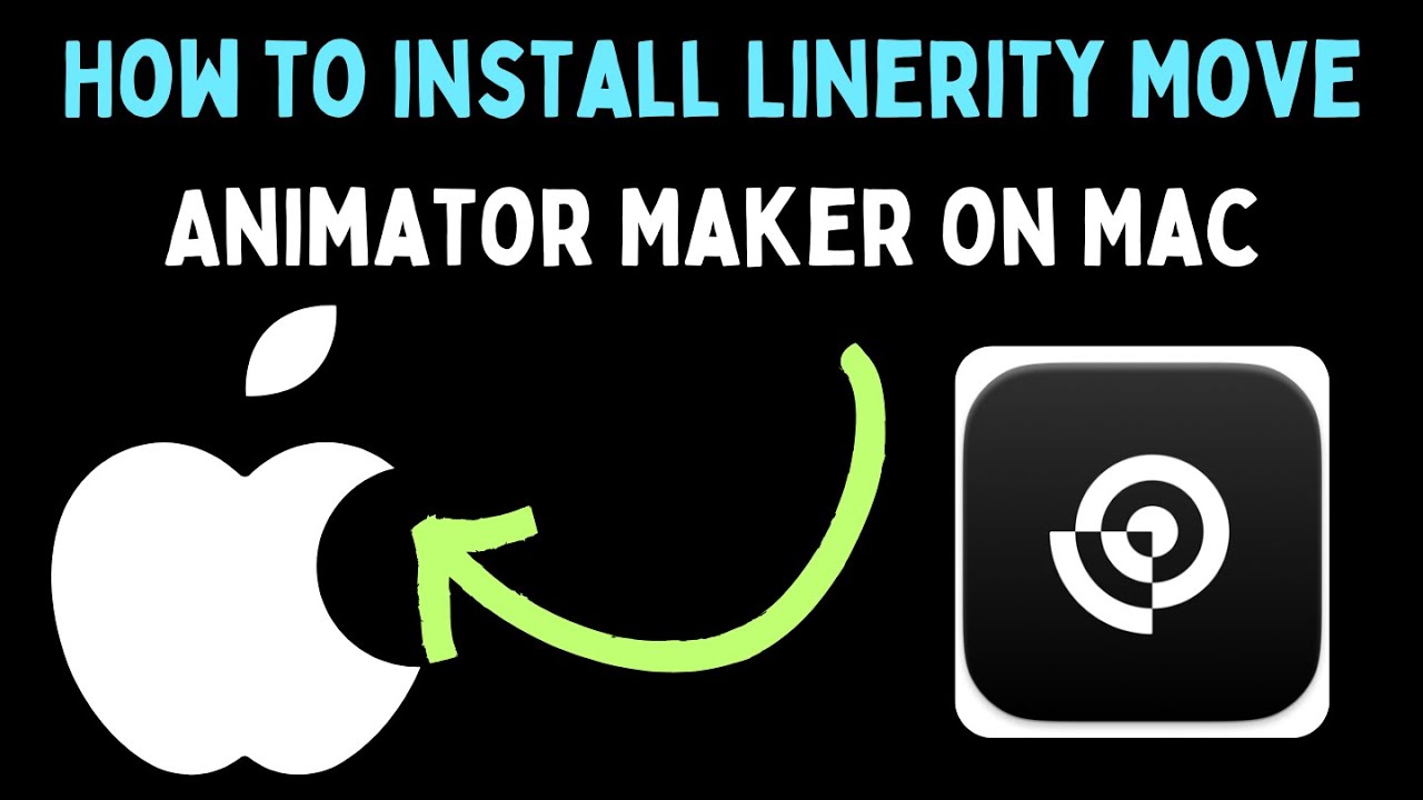 How to Install Linerity Move Animator Maker on Mac - YouTube