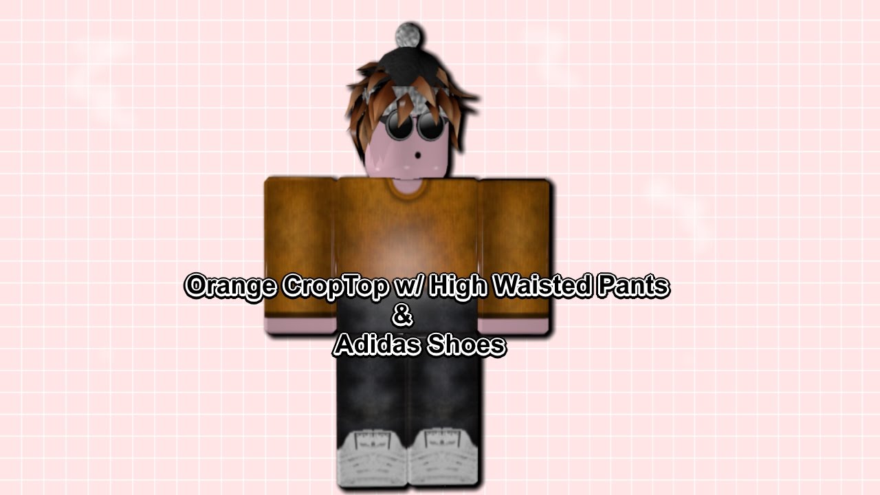 Roblox Speed Design°Orange CropTop w/ High Waisted Pants&Adidas Shoes ...