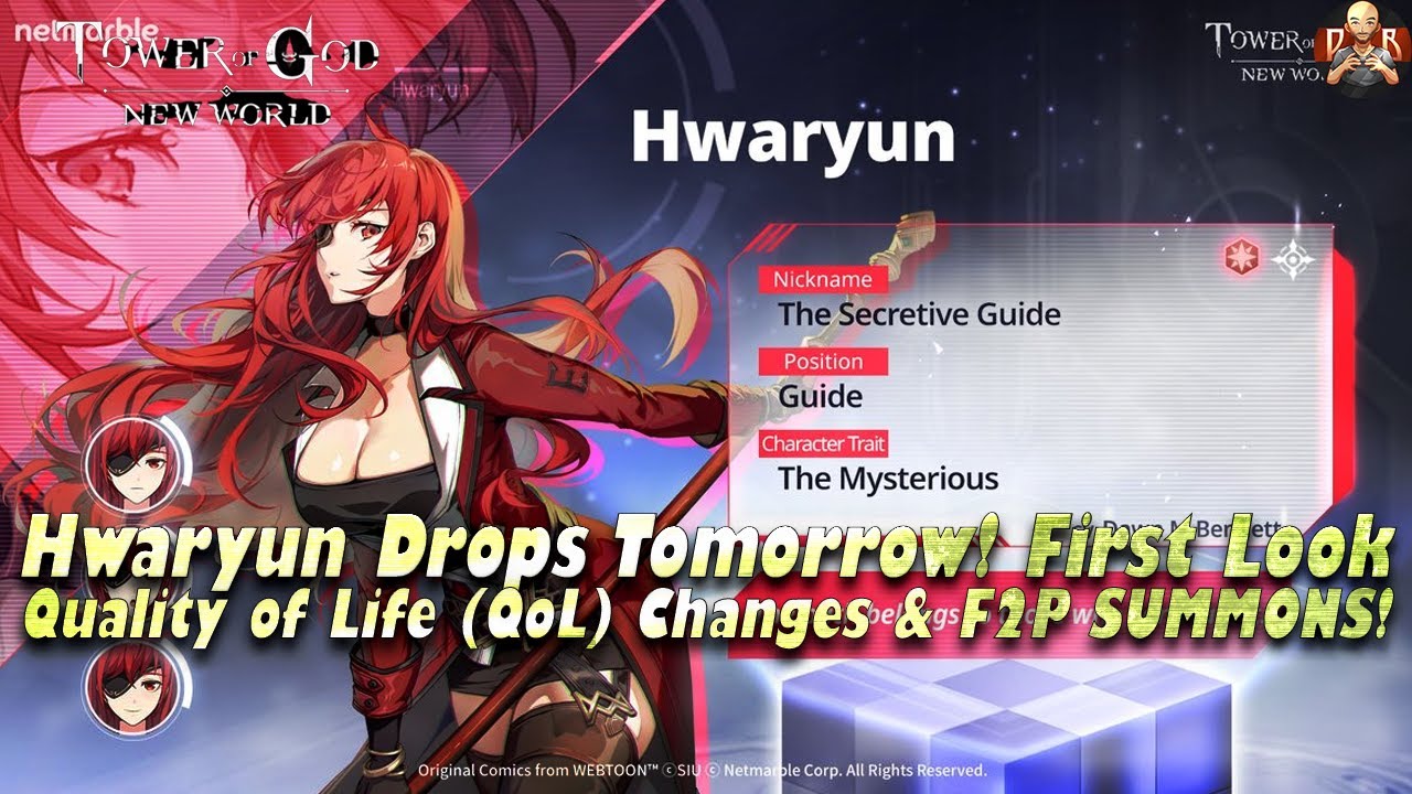 [Tower of God: New World] - Big updated tomorrow! SSR Hwaryun first look, QoL changes & F2P ...