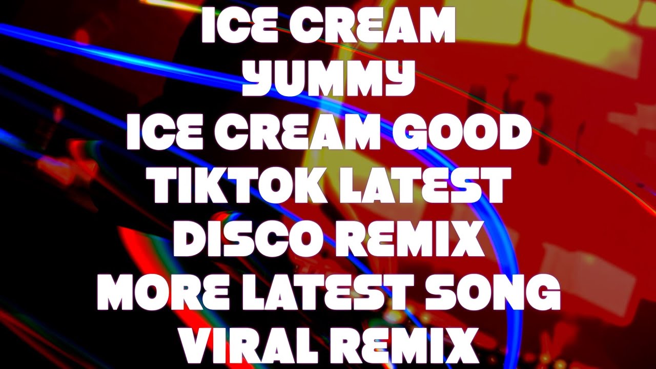 TIKTOK VIRAL ICE CREAM YUMMY ICE CREAM GOOD & MORE LATEST TIKTOK HITS ...