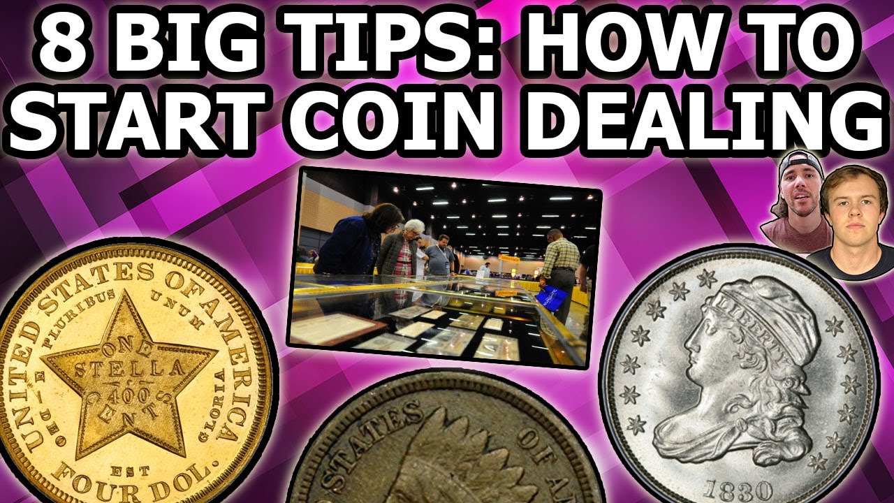 8 Tips How To Start Dealing Coins - Key Steps To Making Money In The ...