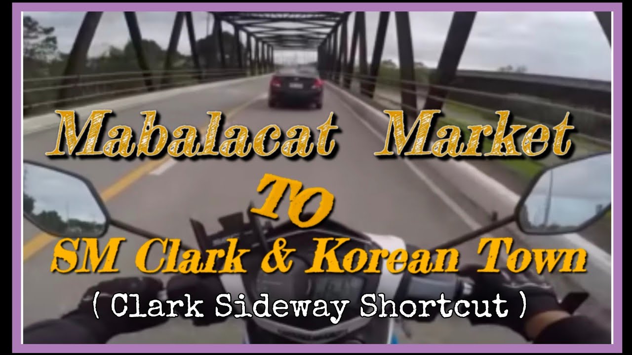 Quick Ride to Korean Town from Mabalacat City || 7mins Shortcut to SM ...